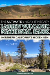 The Ultimate 1-3 Day Lassen Volcanic National Park Itinerary - Engineer ...