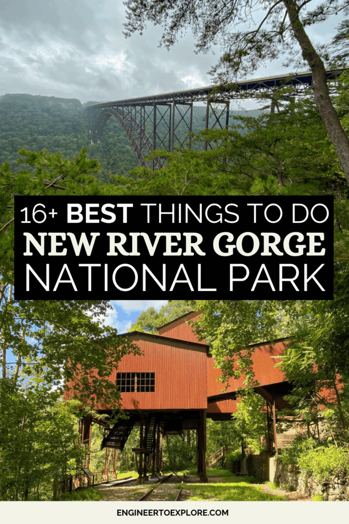 16+ Best Things to Do at New River Gorge National Park - Engineer to ...